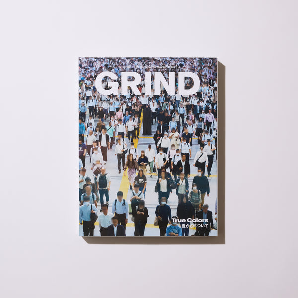 GRIND Vol.109 "True Colors" – GRIND magazine